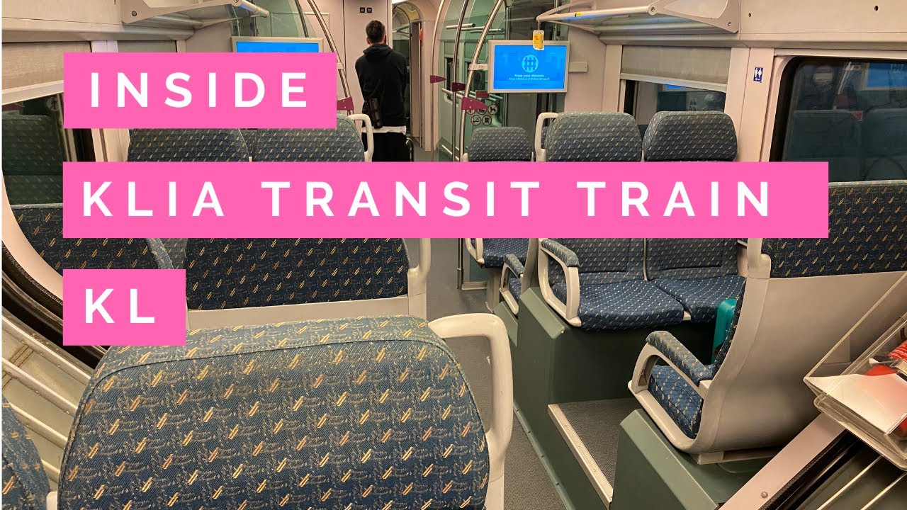 Inside the KLIA Transit Train from KL Airport to KL Sentral - YouTube