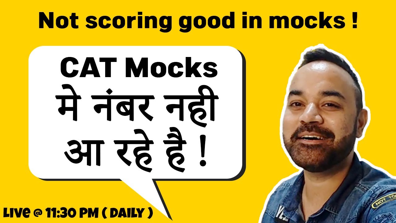CAT mock taking strategy ! not scoring well in MOCks ! - YouTube