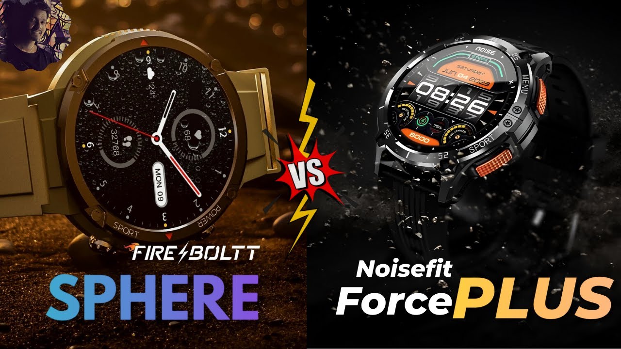 Noisefit Force plus vs Fire boltt sphere - Find Best Rugged Smartwatch ...