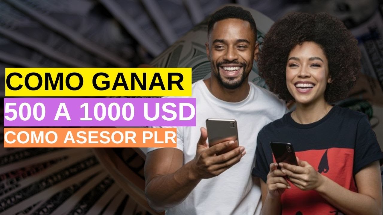 Como Ganar 500 a 1000 USD Como Asesor PLR - YouTube