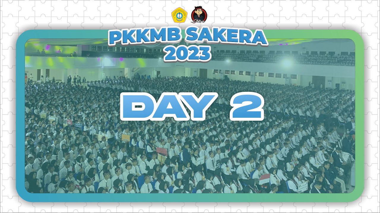 PKKMB SAKERA UNIVESITAS TRUNOJOYO MADURA 2023 | DAY 2 - 2 - YouTube