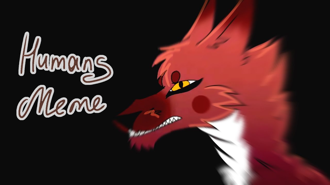 HUMANS — Animation Meme (Backstory) - YouTube