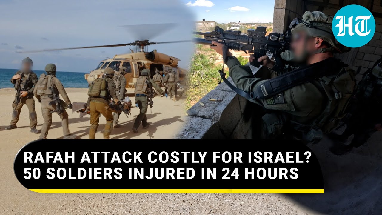 Israel Army Regrets Rafah Attack? Hamas Wounds 50 Soldiers In 1 Day ...