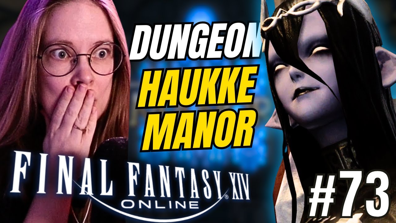 I Am NOT Ready to Tank!? - FF14 Haukke Manor Dungeon - YouTube