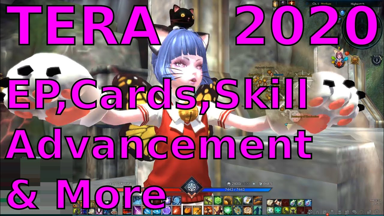 TERA: Skill Advancement, EP, Cards & More (Guide for New and Returning ...
