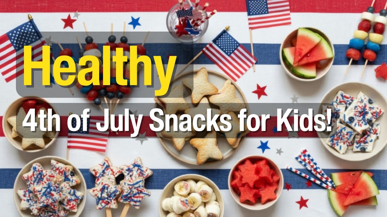 10 Healthy 4th of July Snacks for Kids Fun, Festive & Easy! - YouTube