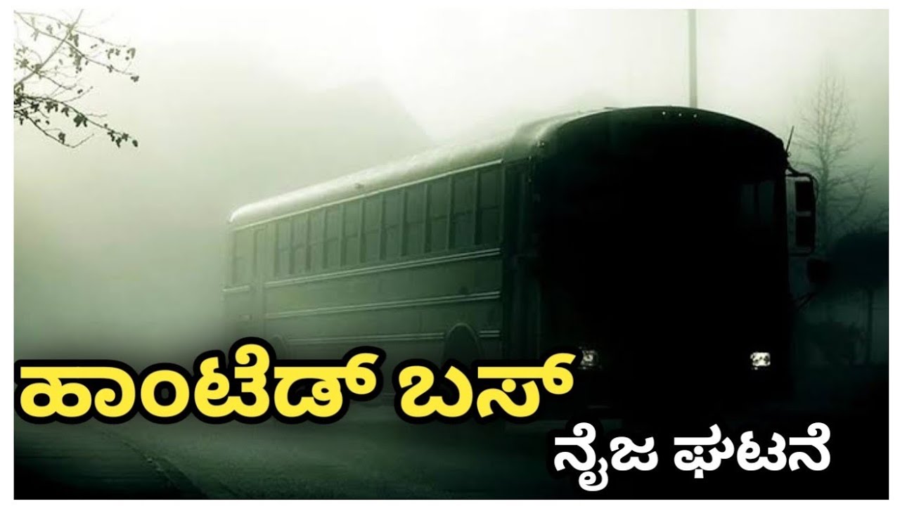 Haunted bus number 312 Real horror story must watch| Horror thriller ...