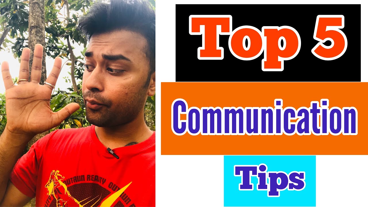 How To Develop Communication Skills Top 5 Communication Tips YouTube how-to-develop-communication-skills-top-5-communication-tips-youtube