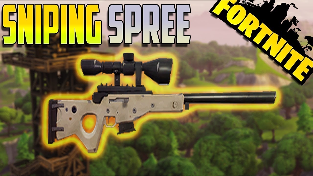 Sniping Spree! - Fortnite Battle Royale - YouTube