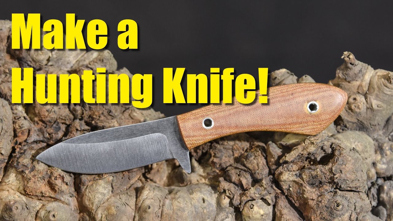 Make a Hunting & Skinning Knife! - YouTube