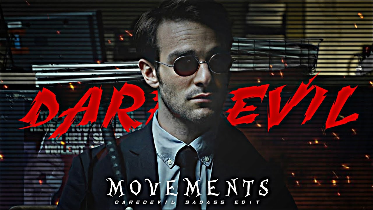Movements Ft.DareDevil Edit | Movements X Matt Murdock Edit Status ...
