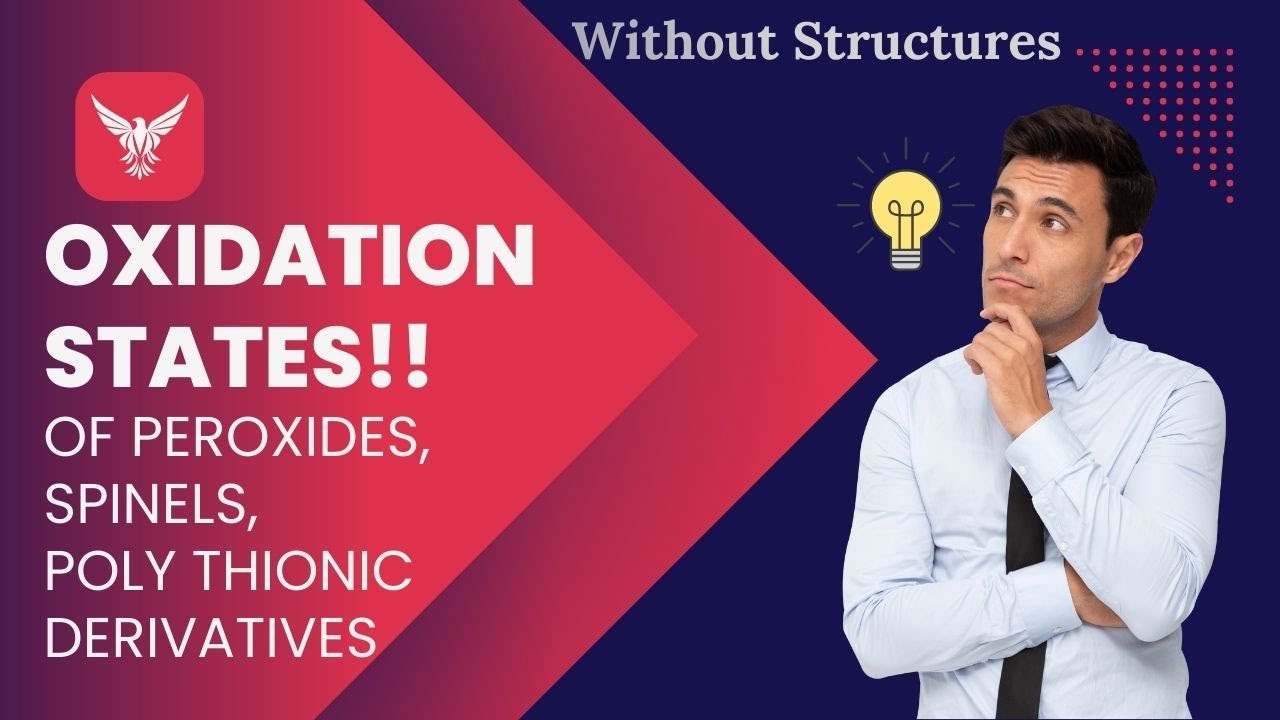 Oxidation States of Peroxides, Spinels and polythionic derivatives ...