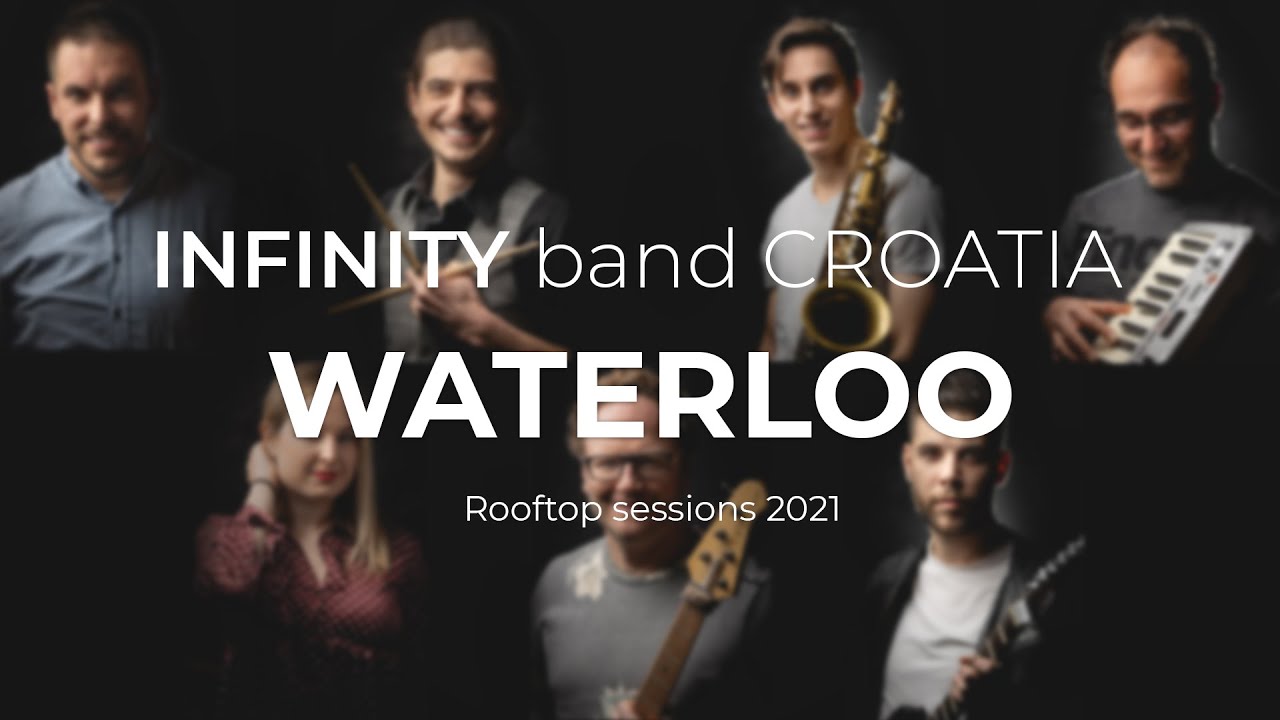 INFINITY band Croatia | ROOFTOP Sessions 2021 | Waterloo by ABBA cover ...