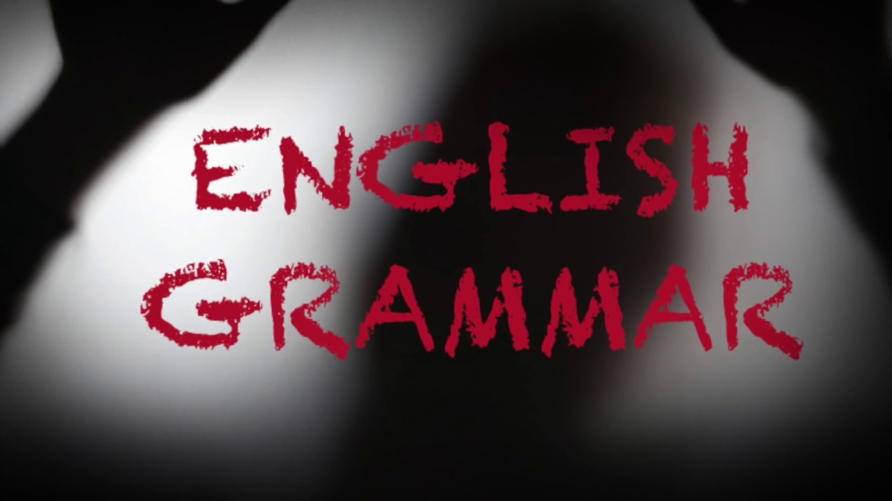 English Grammar - The Horror Movie - YouTube
