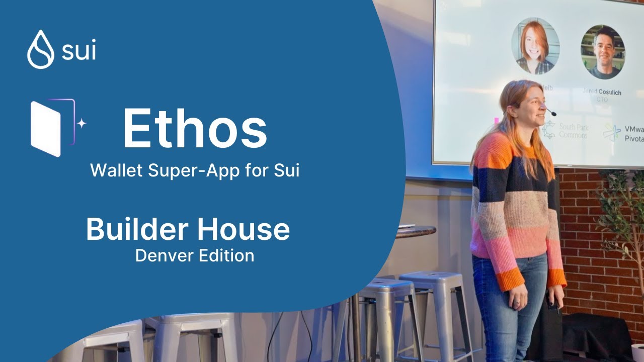 Ethos: The Wallet Super-App for Sui | Sui Builder House Denver - YouTube