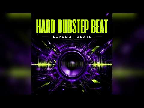 HARD DUBSTEP BEAT - LIVEOUT BEATS - NEW HARD DUBSTEP INSTRUMENTAL - 'HARDSTYLE' - NEW 2026