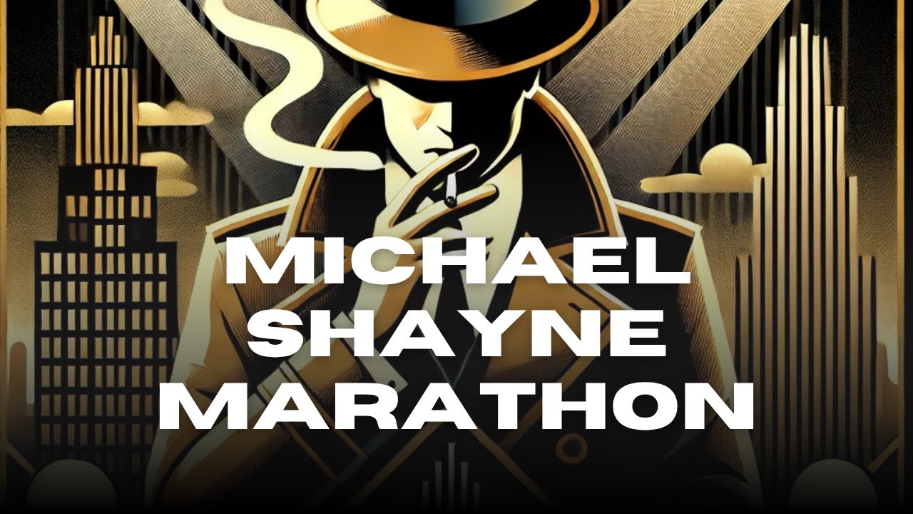 Michael Shayne Marathon (Restored Audio) – Classic Detective Sleep ...