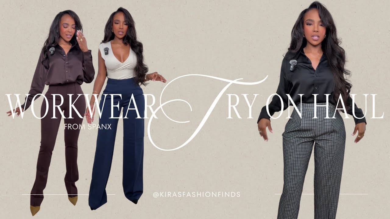 Spanx Work Wear Try On Haul | Work Wear | Shapewear | Kira’s Fashion ...
