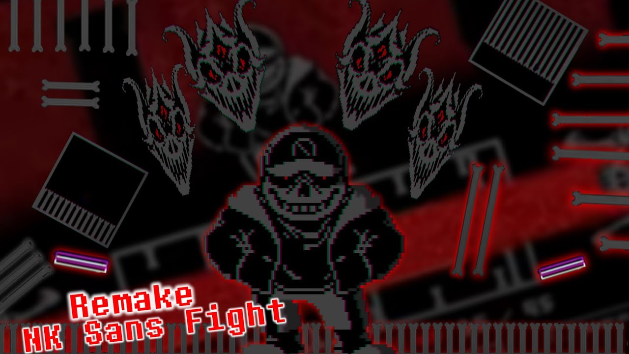 【旧】NK Sans Fight Remake Phase 1 first half COMPLETED - YouTube