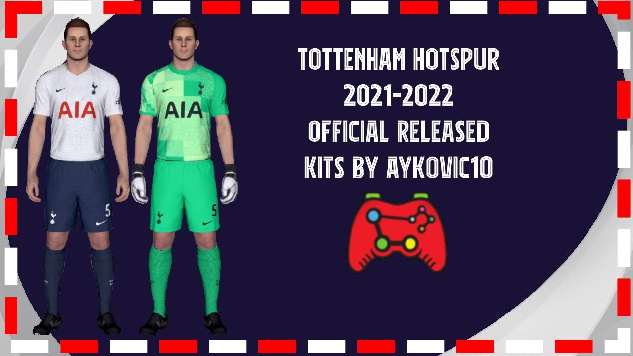 PES 2017|Tottenham Hotspur 2021-2022 Official Released Kits|by ...