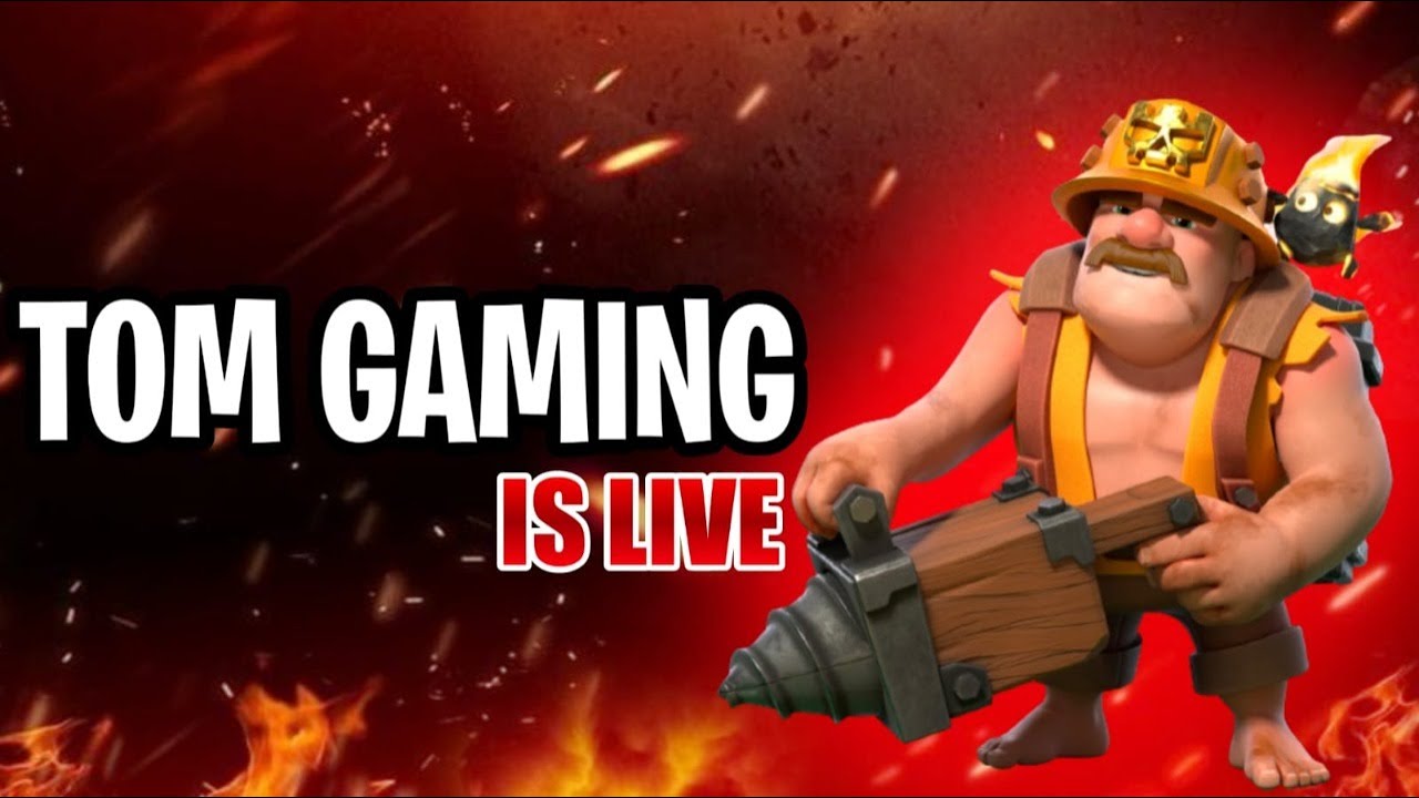 coc live | live base visit | Tom Gaming Clash is live | - YouTube