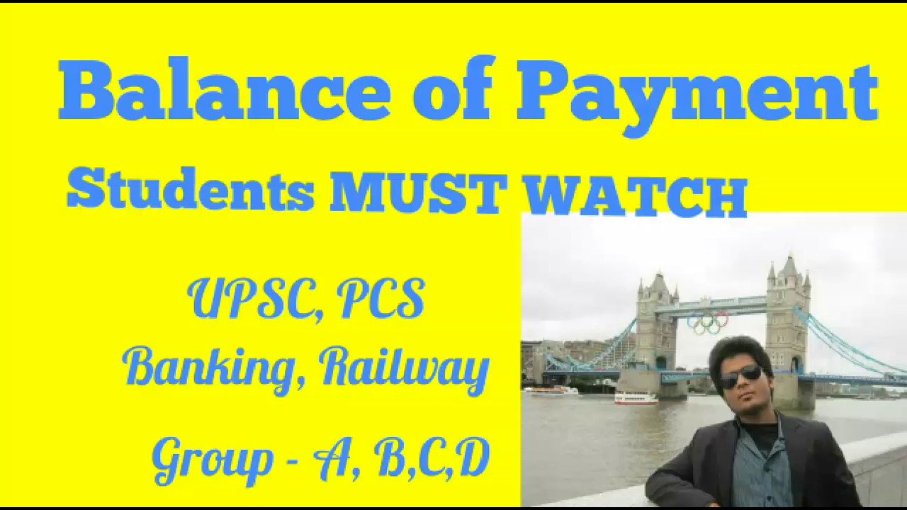 Balance Of Payment ( Everything You should know). For IAS UPSC,PCS ...
