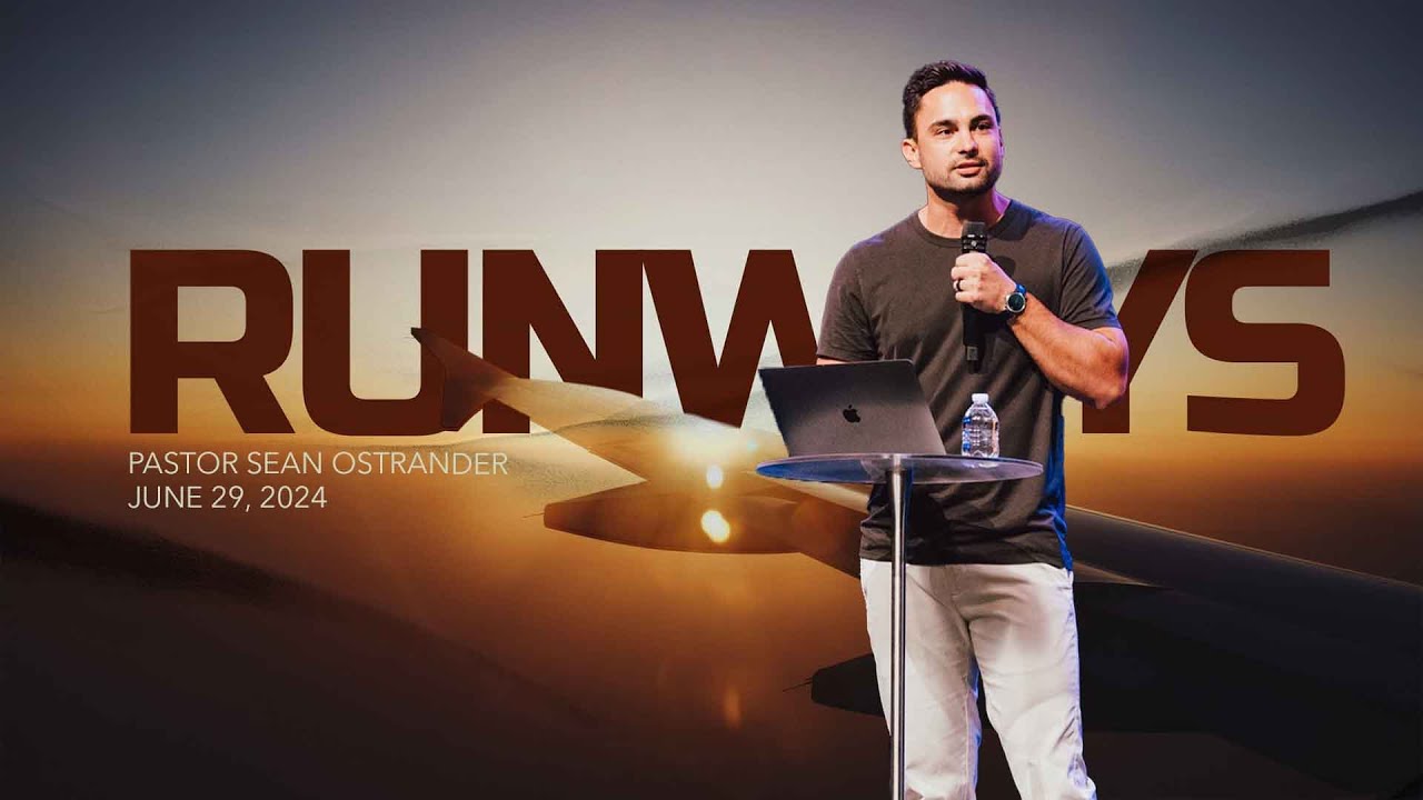 Runways - "Momentum'" - Pastor Sean Ostrander - June 29, 2024 - YouTube