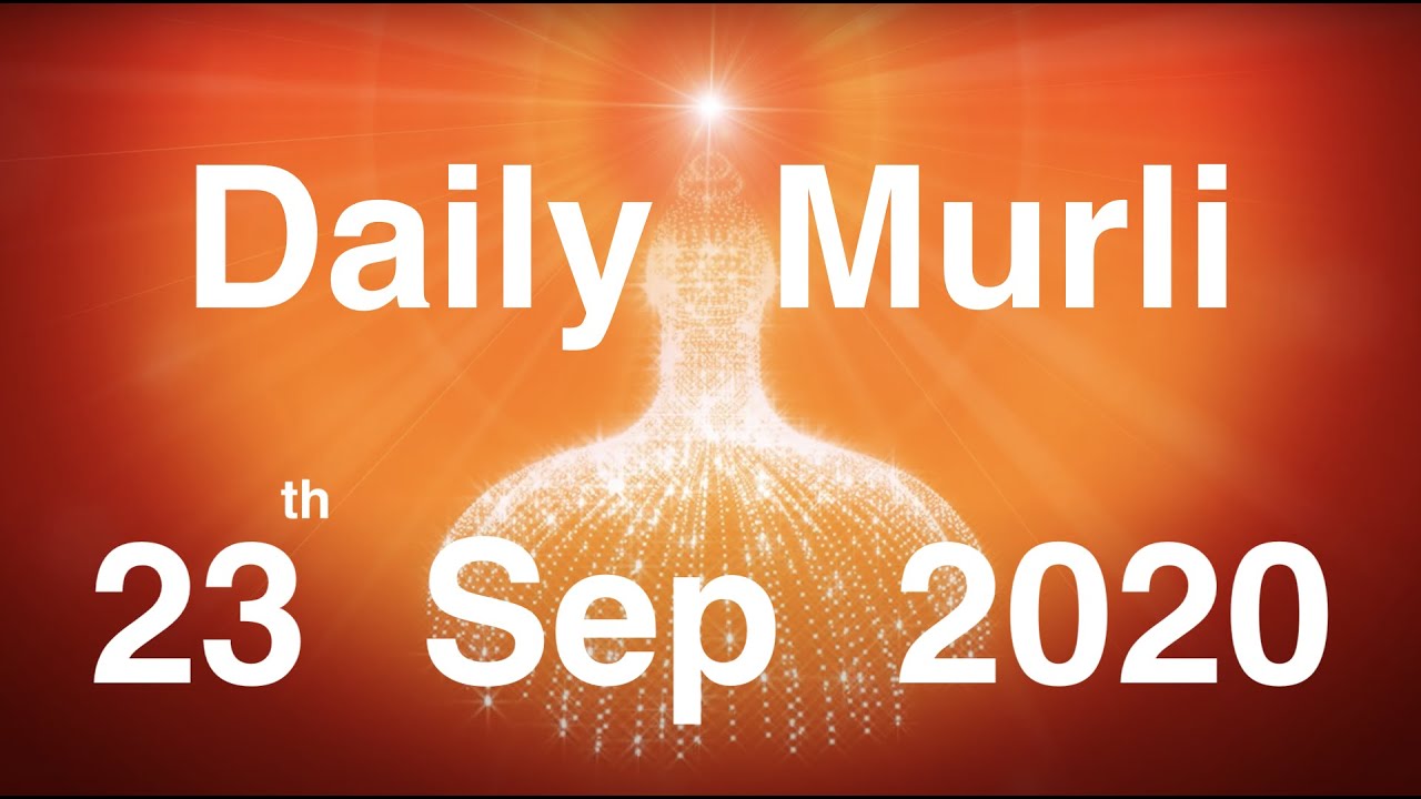 Daily Murli English 23 September 2020 daily english murli|murli in ...
