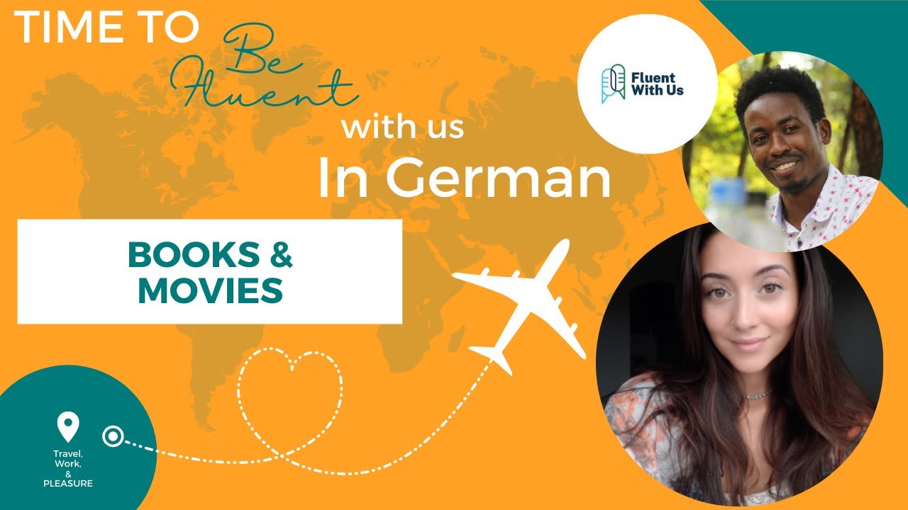 Learn German: Books and Movies Phrases (Fluent With Us Tutorial) - YouTube