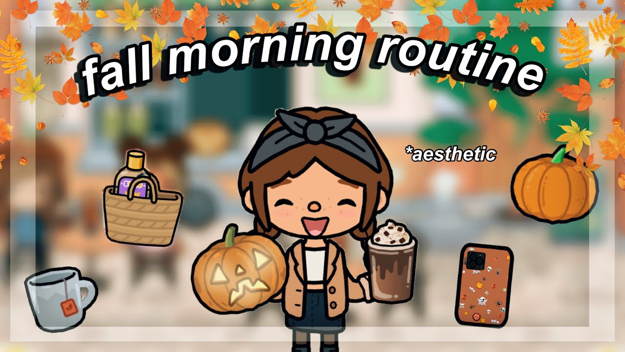 aesthetic fall morning routine // aesthetic toca routines - YouTube