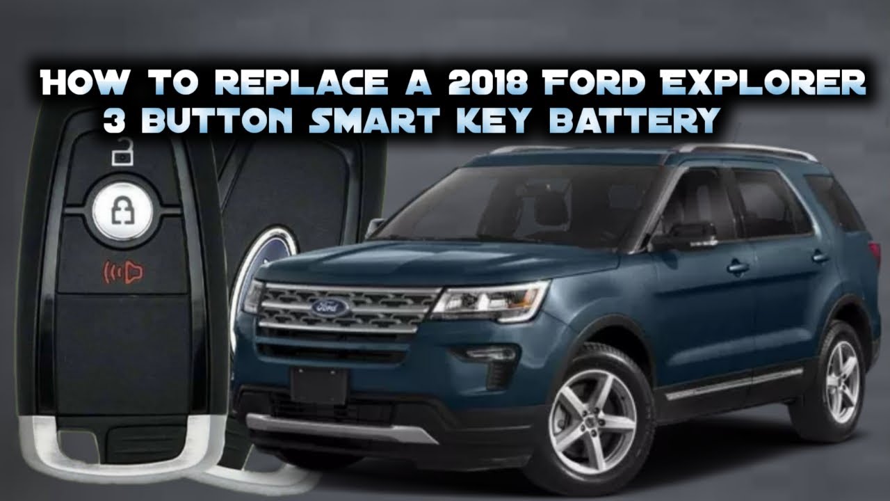 How to replace a 2018 Ford Explorer 3 Button Smart Key Remote Battery ...