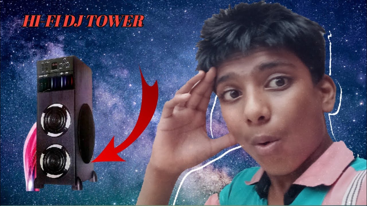 Hi-Fi DJ Tower हमने फाड़ दिया 😱 - YouTube
