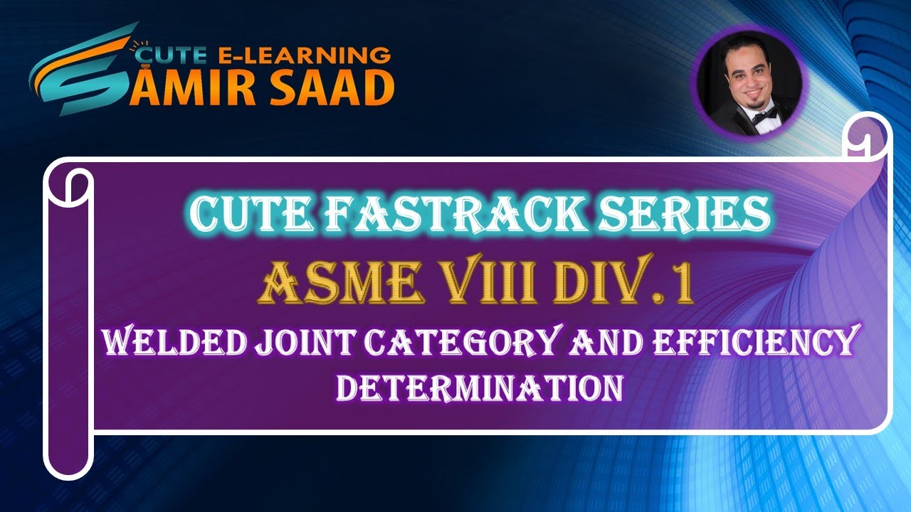 ASME VIII Div.1,Welded Joint Category and Efficiency Determination ...
