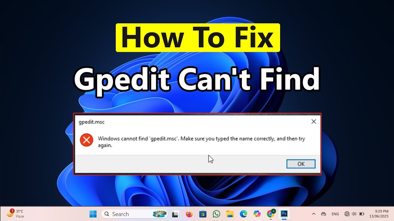 How to Fix Gpedit Missing in Windows 11 & 10 - YouTube