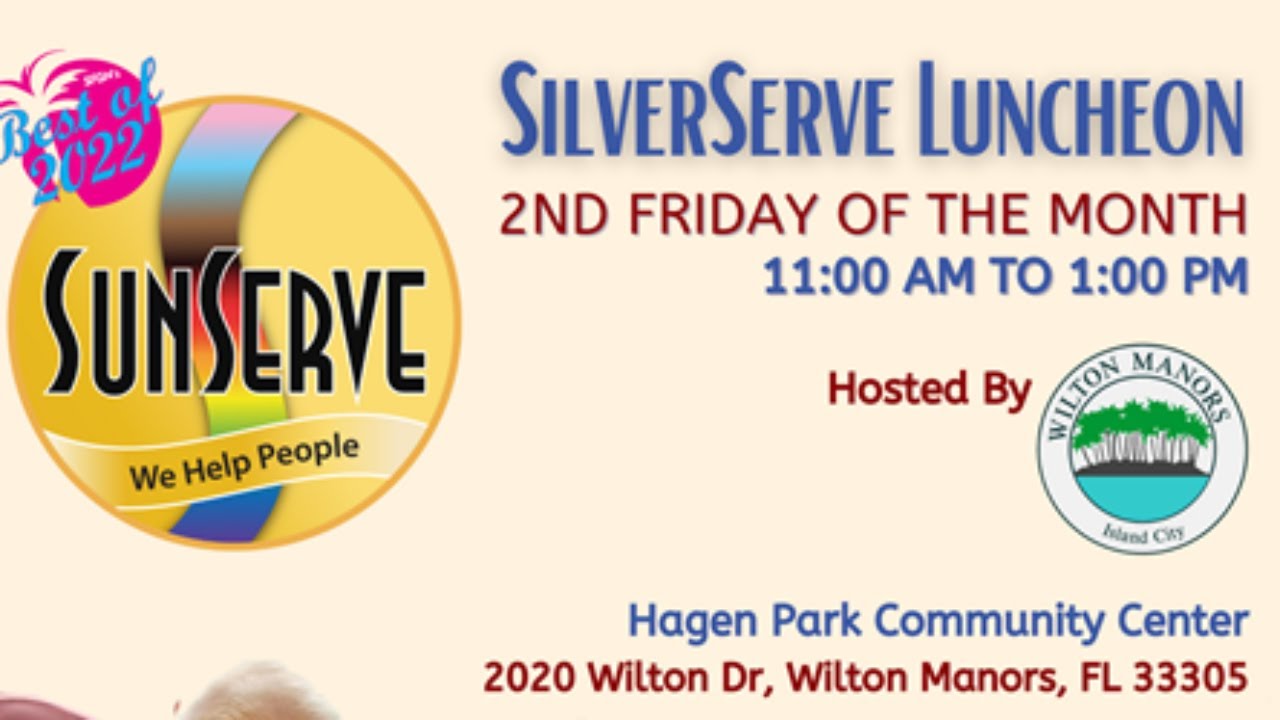 SunServe’s Free SilverServe Luncheon Returns April 11 - YouTube
