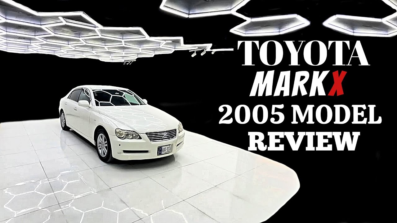 Toyota Mark X 2005 Model Detailed | Expert Review - YouTube