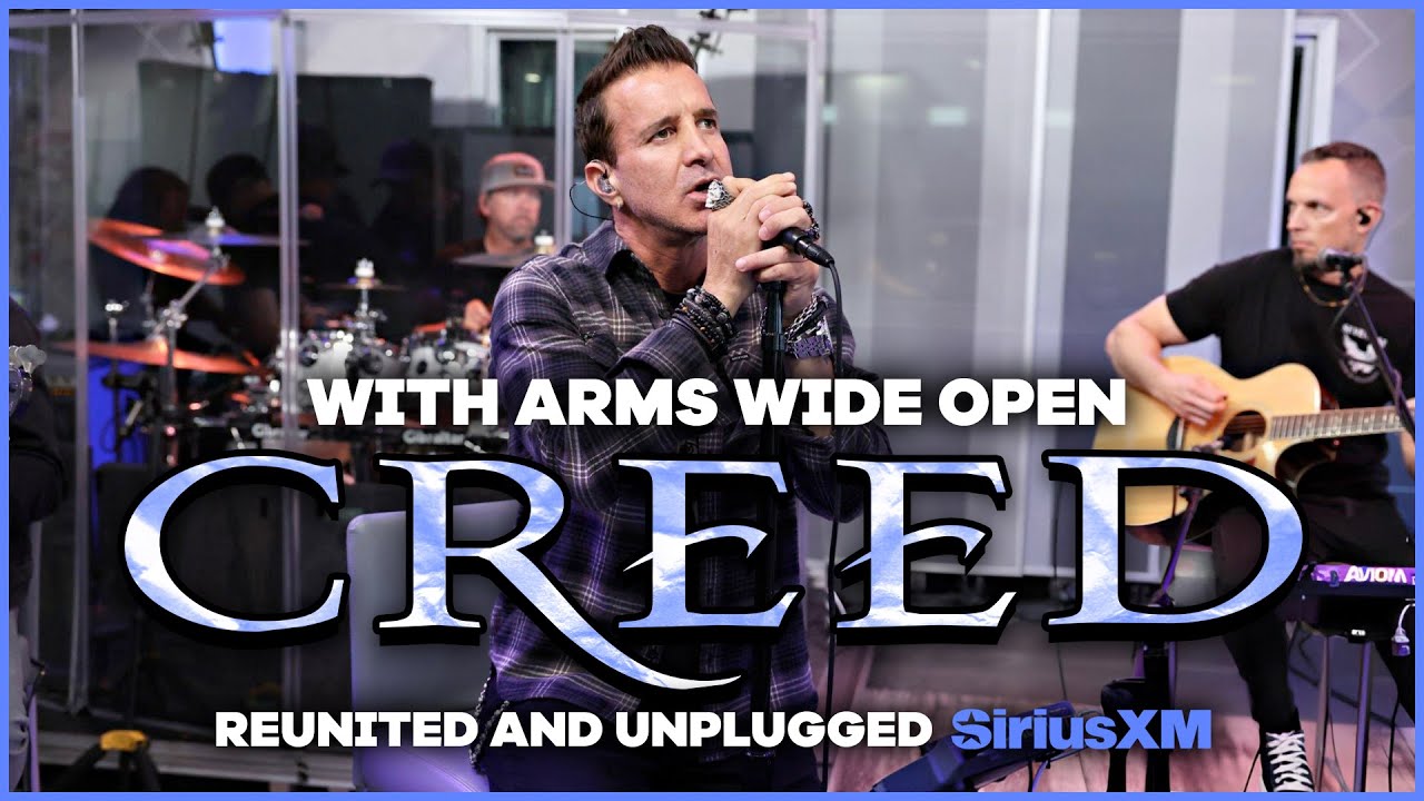Creed - With Arms Wide Open (Reunited and Unplugged SiriusXM Studios ...