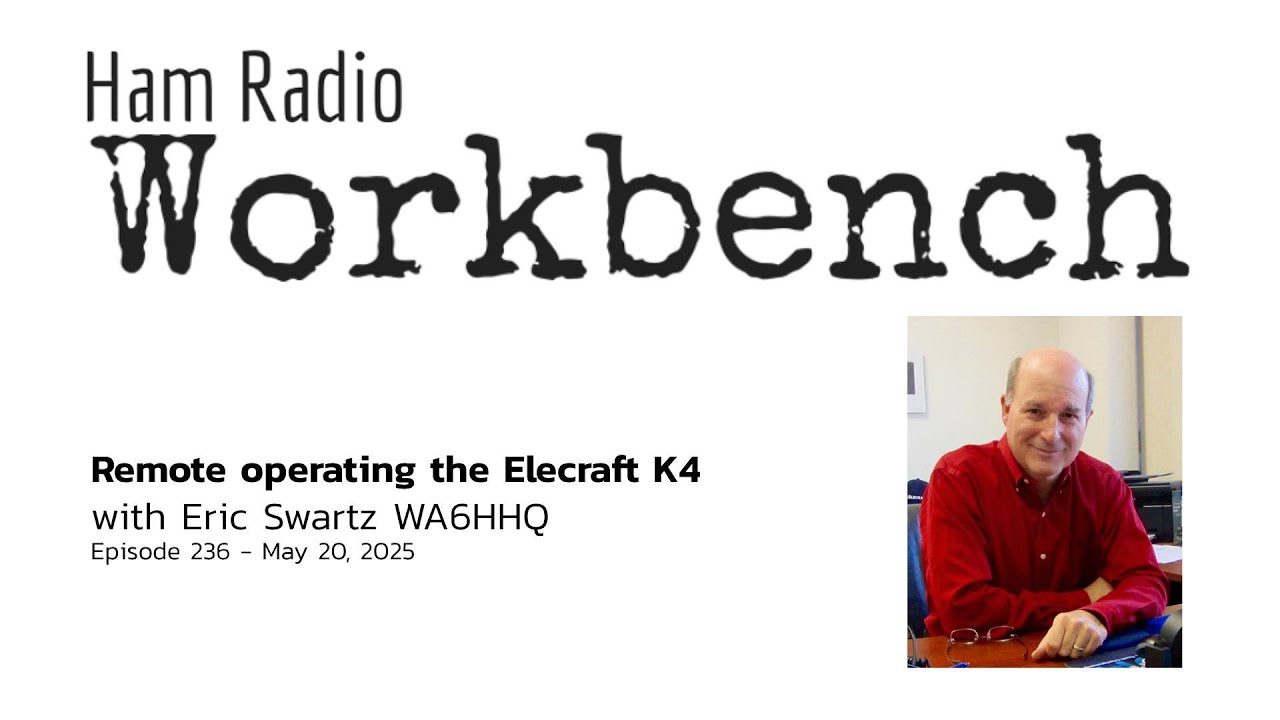 HRWB 237 Remote operation of the Elecraft K4 with Eric Swartz WA6HHQ ...