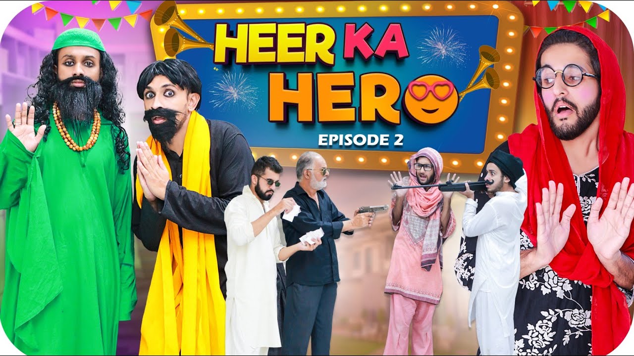 Heer Ka Hero Episode 2 | Funny Drama | Laugh Yaars - YouTube
