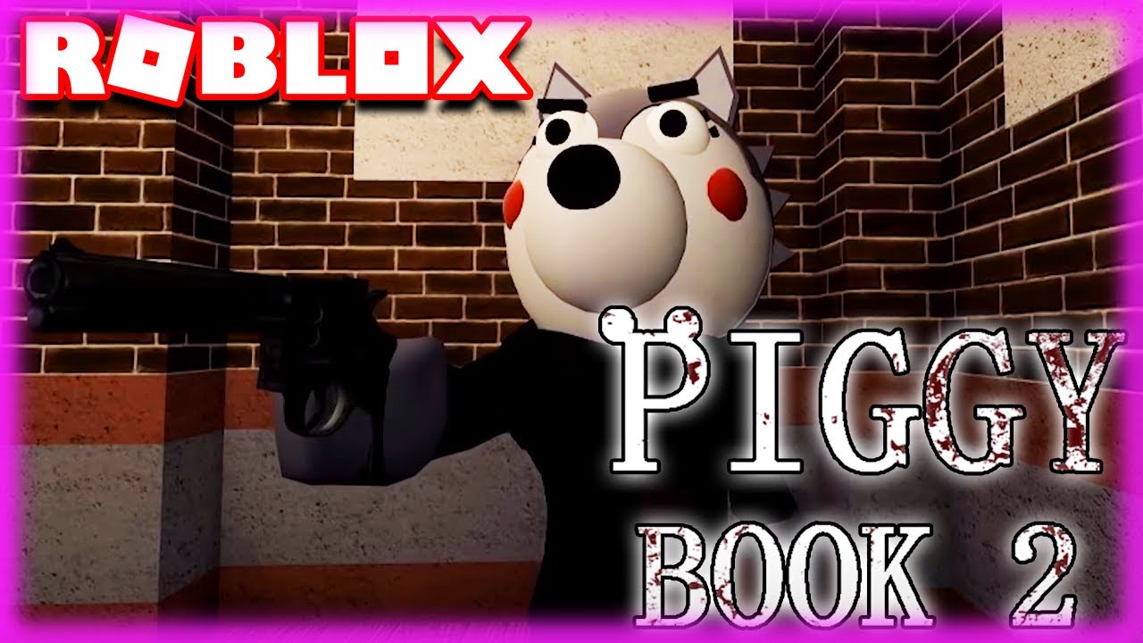PIGGY BOOK 2 ROBLOX - YouTube
