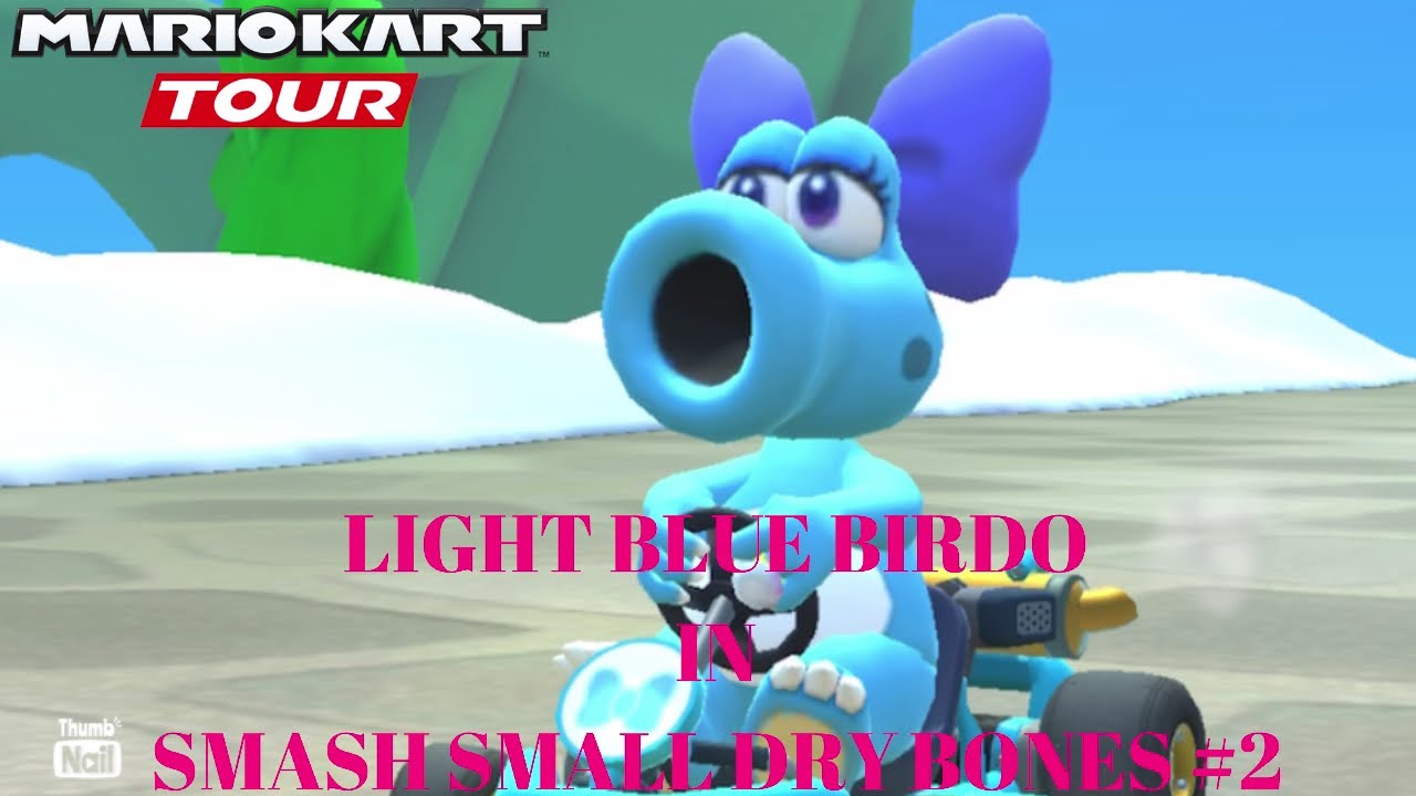 Mario Kart Tour - Light Blue Birdo in Smash Small Dry Bones #2 - YouTube