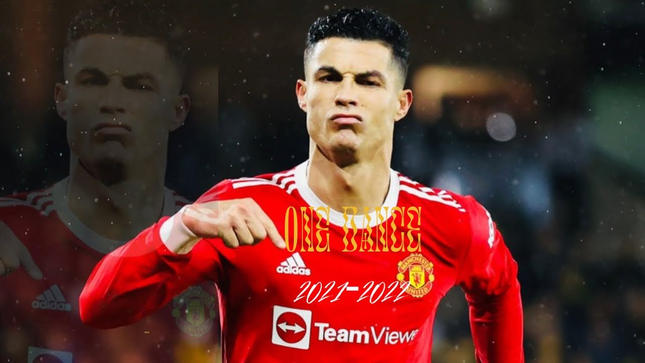 Cristiano Ronaldo (One Dance) 2021-2022 Skills and Goals edit|Adam ...