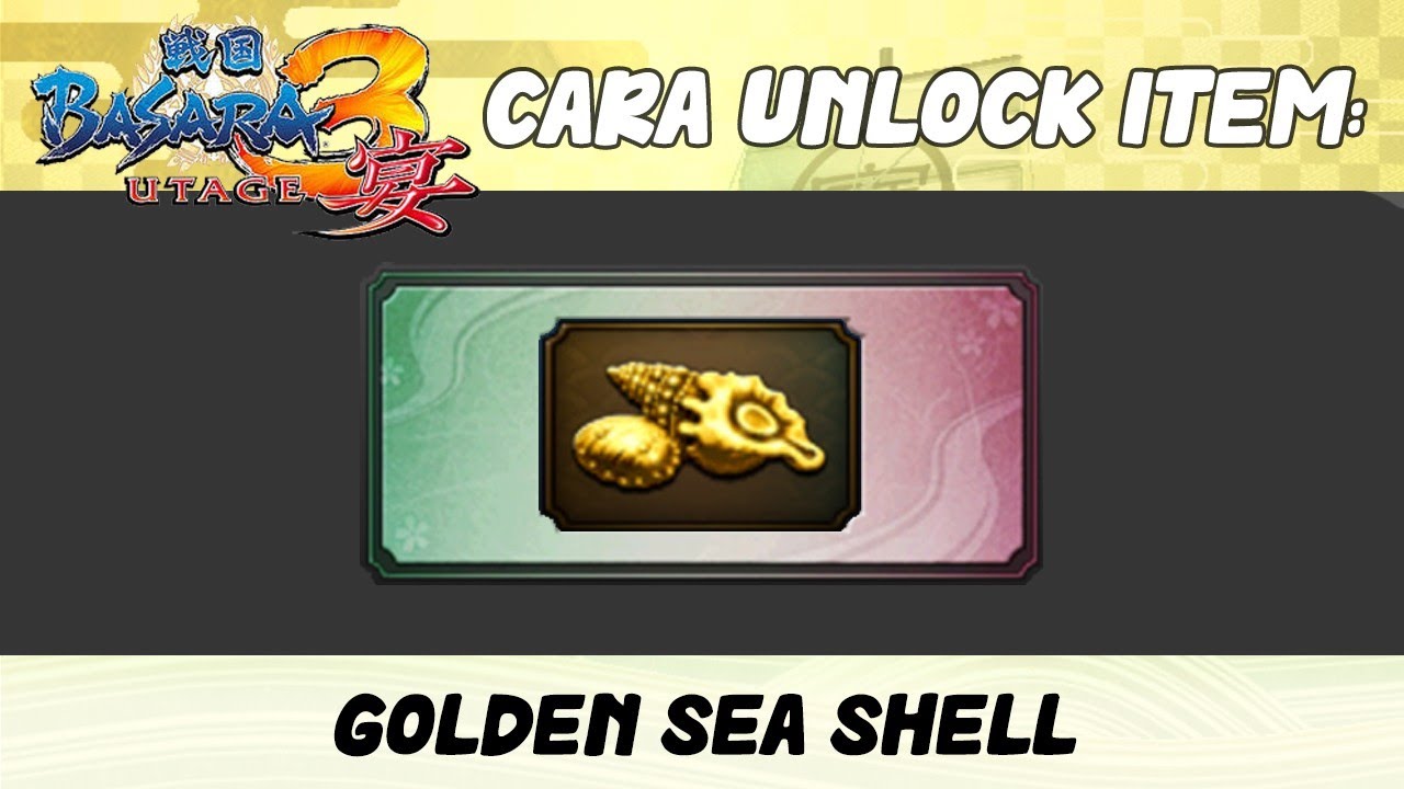 ITEM GUIDE - GOLDEN SEA SHELL • BASARA 3 UTAGE - YouTube