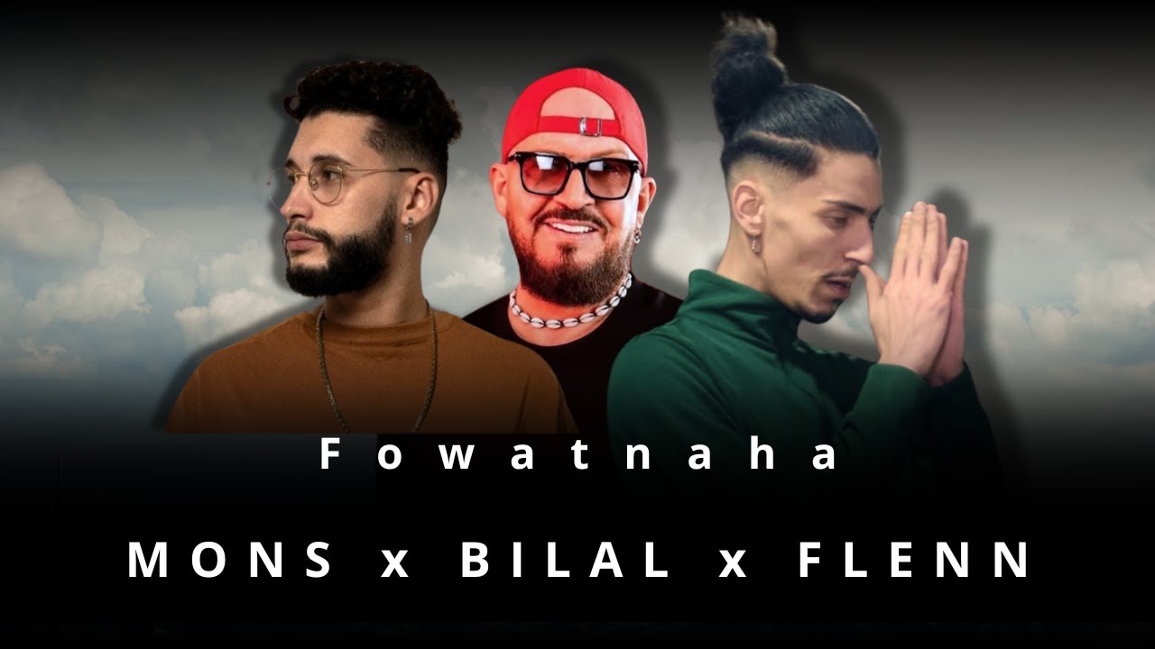 Cheb Bilal x Flenn x Mons - Fawatnaha ( Remix Rap Rai ) - YouTube
