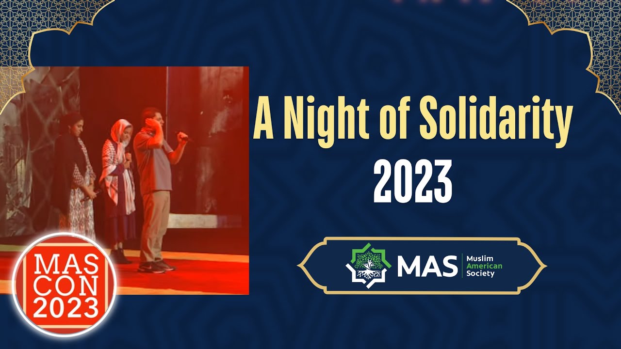 A Night of Solidarity 2023 - Largest & Most Diverse Islamic Convention ...