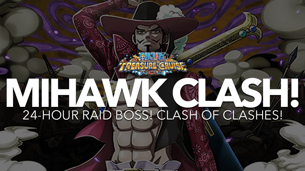 OPTC Global: CLASH! MIHAWK! RAID BOSS WALTHROUGH! - YouTube
