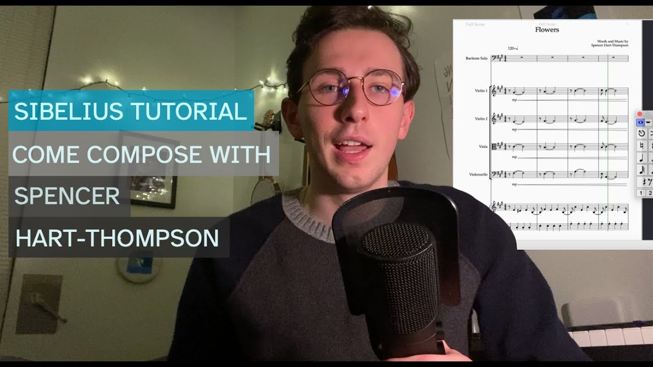 Sibelius Tutorial – Flowers by Spencer Hart-Thompson - YouTube