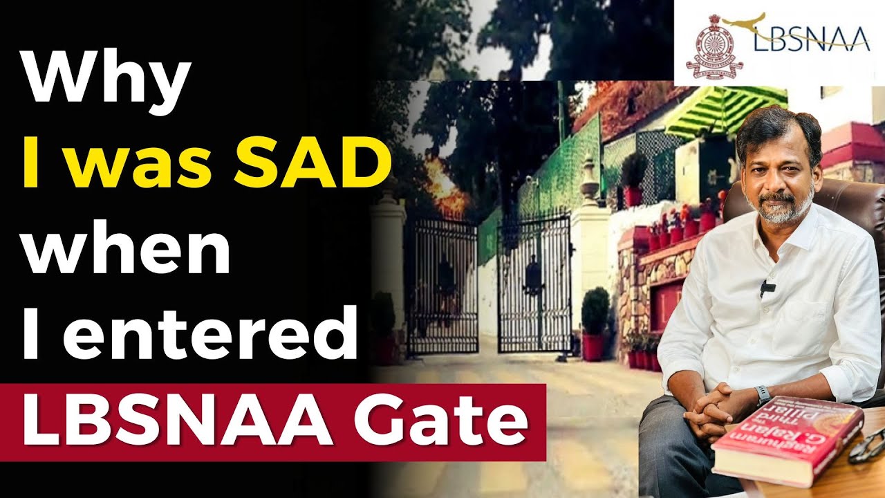 Why I was SAD when I entered LBSNAA Gate | Israel Jebasingh | English ...