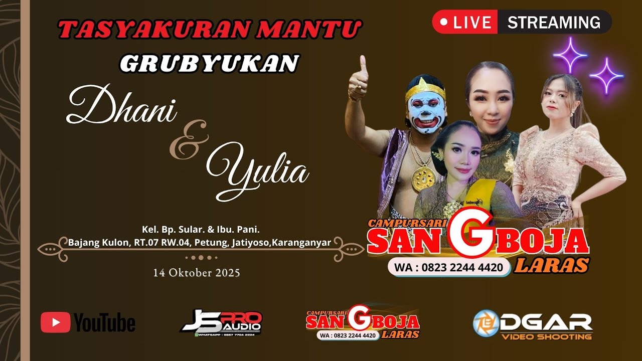 🔴📡 LIVE TASYAKURAN MANTU DHANI & YULIA || CAMPURSARI SANGBOJA || JSPRO AUDIO || EDGAR MULTIMEDIA ...