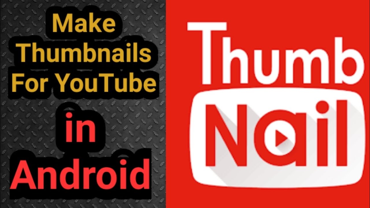 How to Make Thumbnails for YouTube in Android || Mobile me YouTube ...
